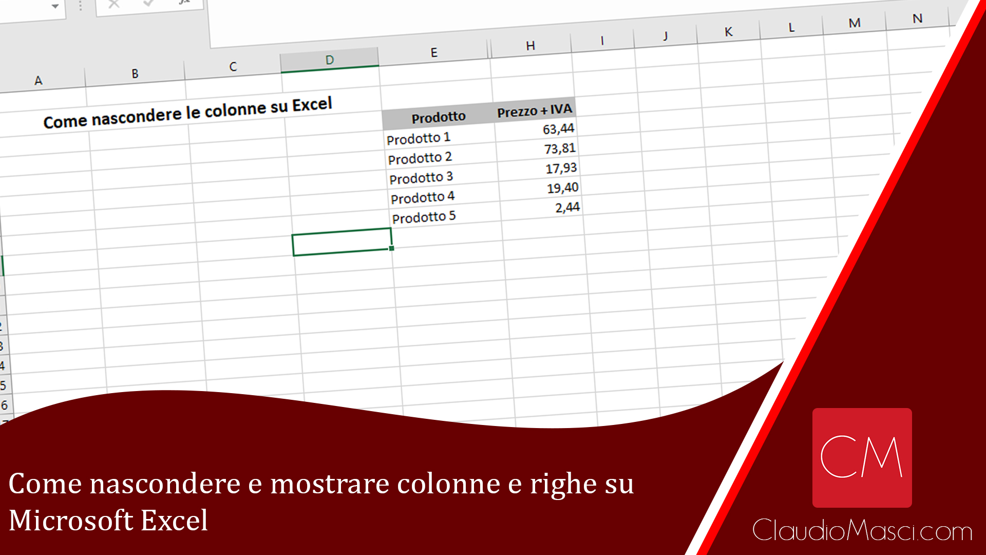Come nascondere e mostrare colonne e righe su Excel - ClaudioMasci