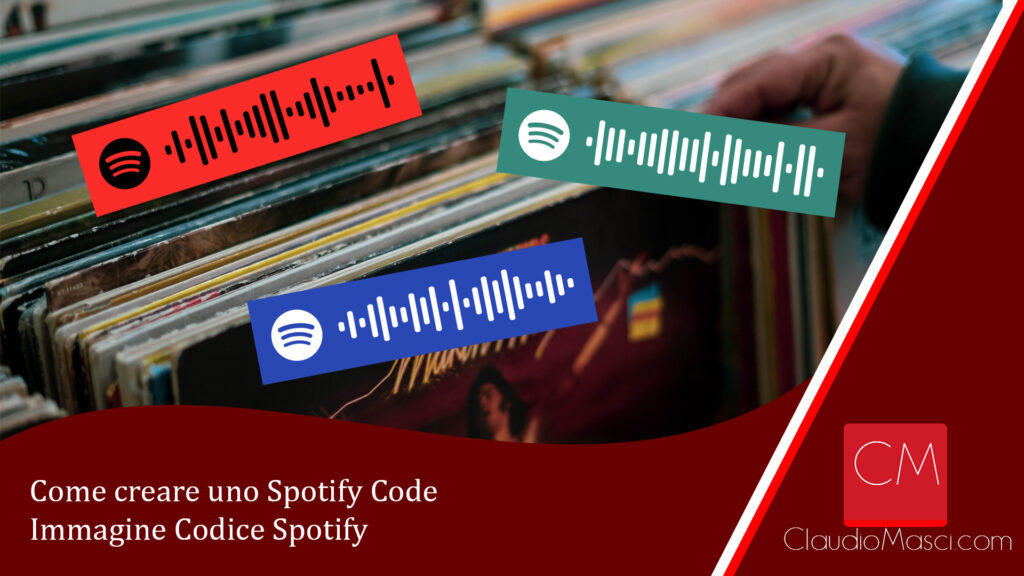Come creare uno Spotify Code - Immagine Codice Spotify - ClaudioMasci